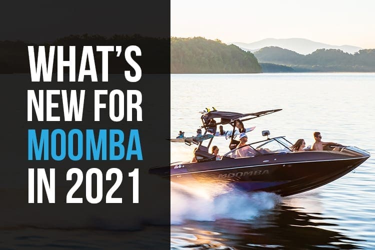 What's New For Moomba In 2021? ~ SouthTown Watersports
